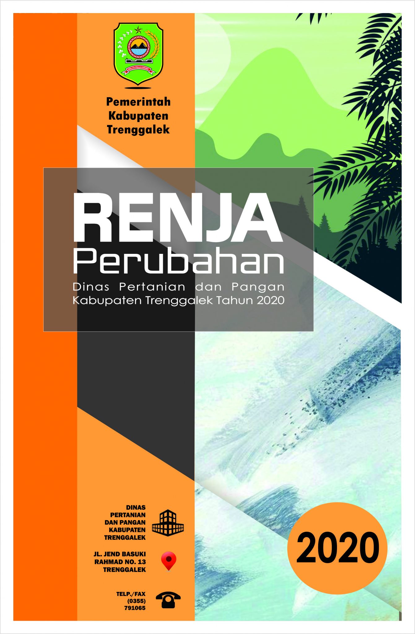 RENCANA KERJA (RENJA) PERUBAHAN TAHUN 2020 – Dinas Pertanian dan Pangan